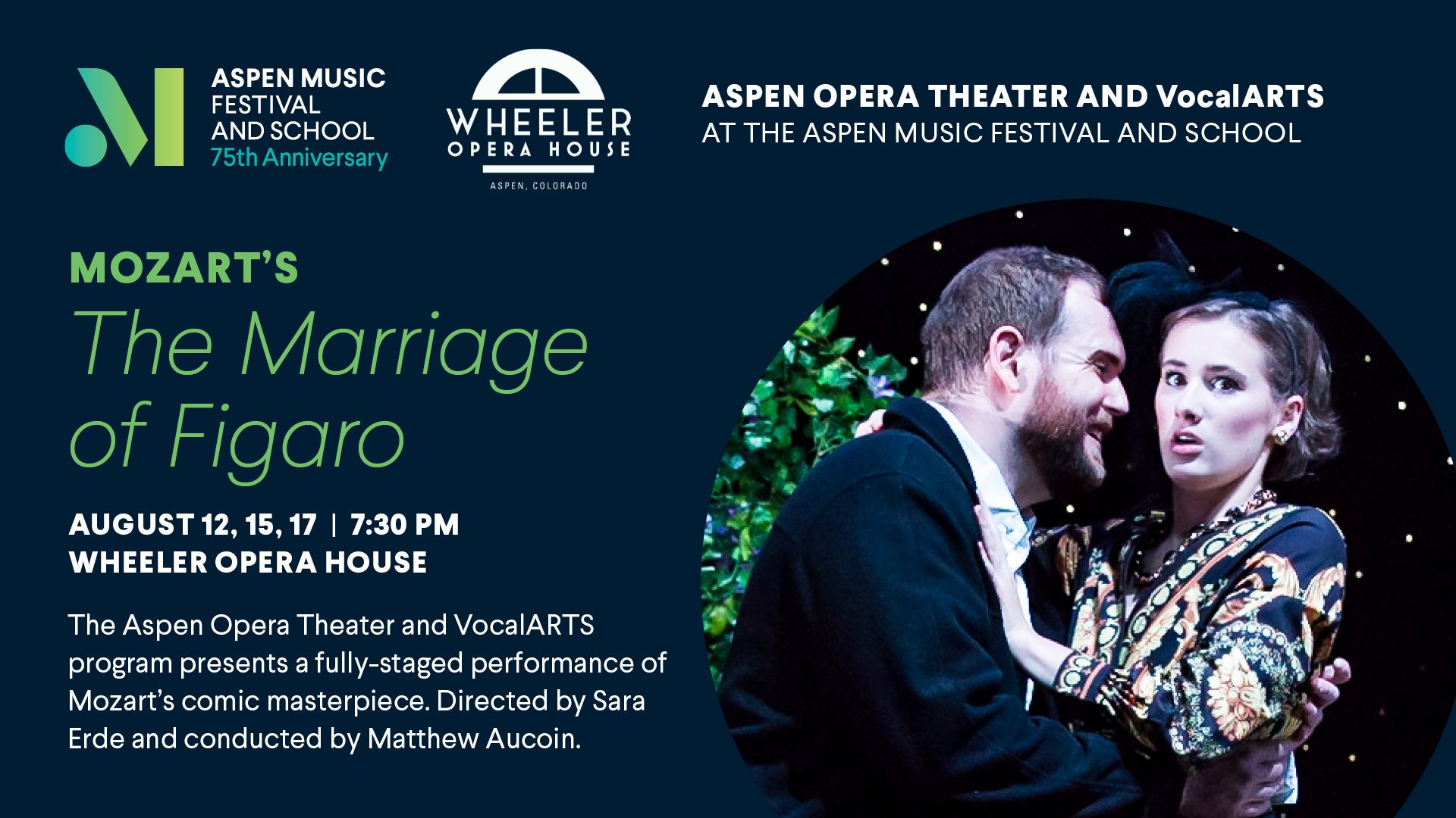 Aspen Music Festival and School | Mozart's The Marriage of Figaro - Wheeler Opera House